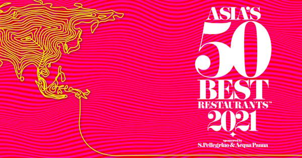 Asia’s 50 Best Restaurants 2021 will be announced in March alongside ...